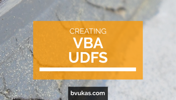 Creating Excel UDF’s with VBA – Bernard Vukas Creating Excel UDF’s with VBA – Bernard Vukas