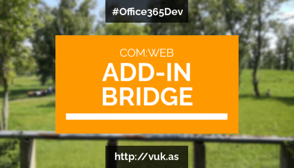 Excel, Word and PowerPoint web add-ins can now connect to COM add-ins ...